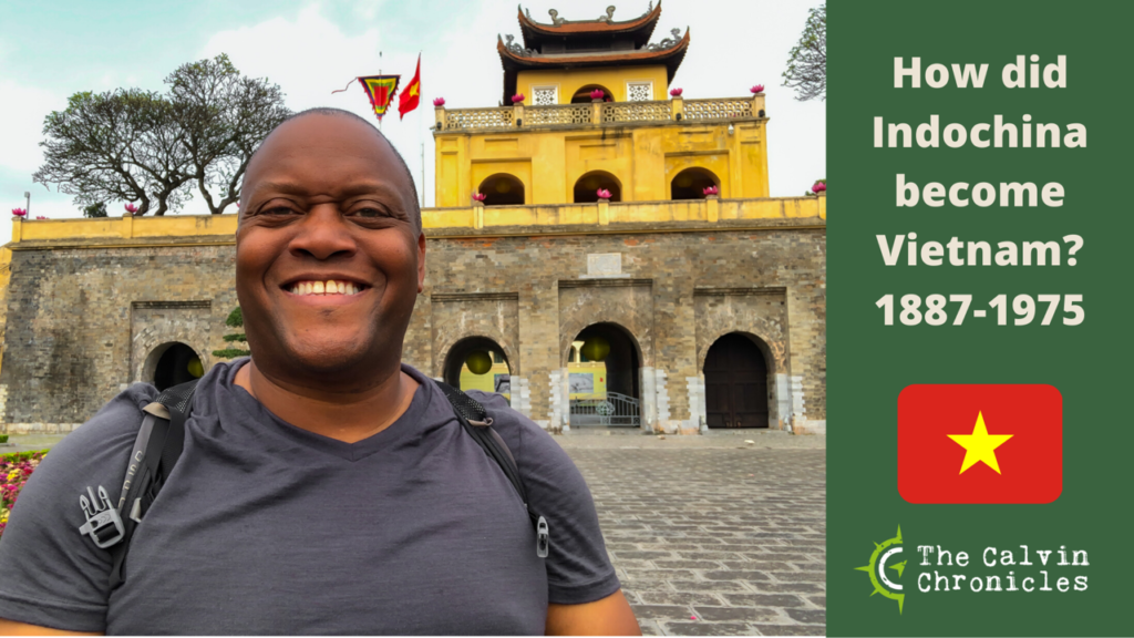 How did Indochina Become Vietnam? | Vietnam History | Ho Chi Minh | The ...